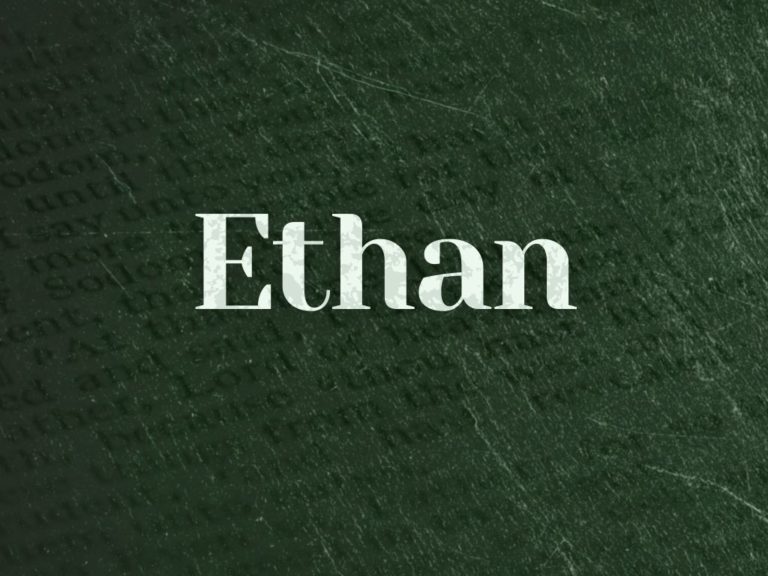Ethan – Christian Meaning of Names